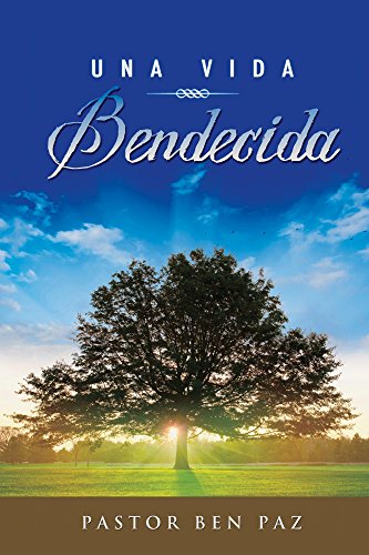 Amazon.com: Una Vida Bendecida (Spanish Edition) eBook : Paz ...