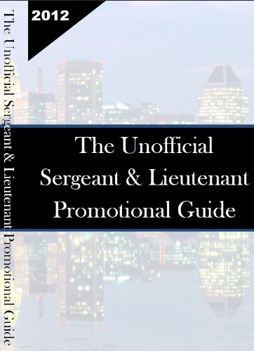 The Unofficial Sergeant & Lieutenant Promotional Guide eBook : Wood Jr ...