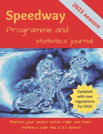 Speedway Programme and Statistics Journal 2023: Match Race Cards and ...