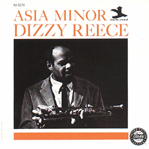 Amazon.com: Asia Minor (Reissue) : Dizzy Reece: Digital Music