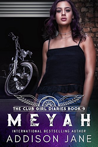 Meyah (The Club Girl Diaries Book 9) - Kindle edition by Jane, Addison ...