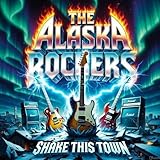 【発売日：2026年03月10日】・製造元:The Alaska Rockers
