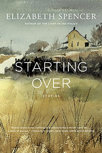 Starting Over: Stories - Kindle edition by Spencer, Elizabeth ...