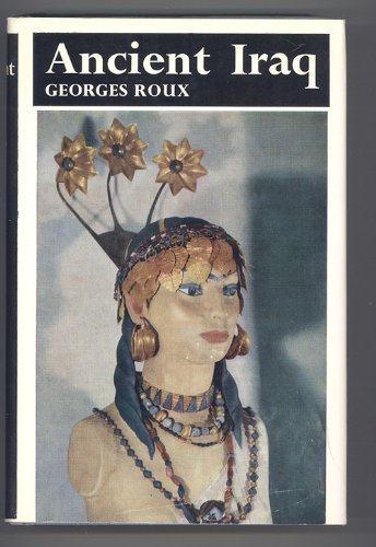 Ancient Iraq: Roux, Georges: Books - Amazon.ca