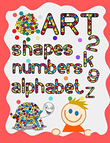 ART shapes numbers alphabet: Dot Markers Activity Book ABC|Easy Guided ...