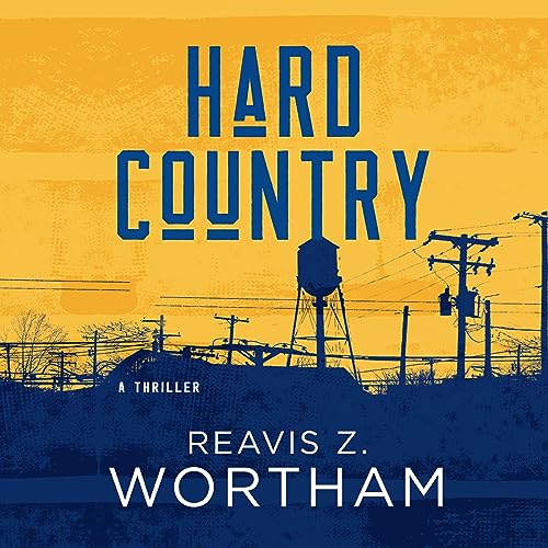 Amazon.com: Hard Country (Audible Audio Edition): Reavis Z. Wortham ...
