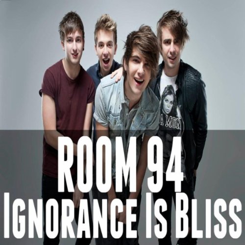 Play Ignorance Is Bliss by Room 94 on Amazon Music