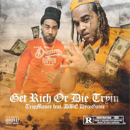 GET RICH OR DIE TRYIN de TripManee feat. DBE Dycegame en Amazon Music ...