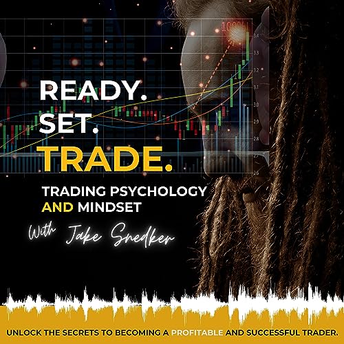 Amazon.com: Ready. Set. Trade. Trading Psychology and Mindset with Jake ...