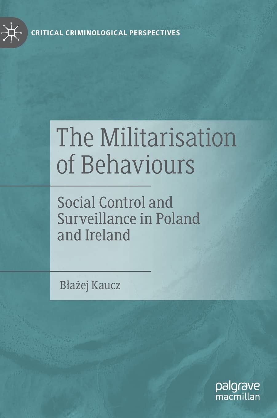 Amazon.com: The Militarisation of Behaviours: Social Control and ...