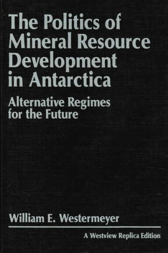 Amazon.com: The Politics Of Mineral Resource Development In Antarctica ...