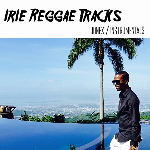 Amazon.com: Irie Reggae Instrumentals : JonFX: Digital Music