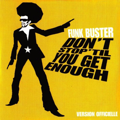 Play Don't Stop 'til You Get Enough by Funk Buster on Amazon Music