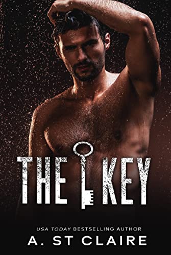 The Key eBook : ST CLAIRE, A., St. Claire, Abbie, Roberts, DeLaine ...
