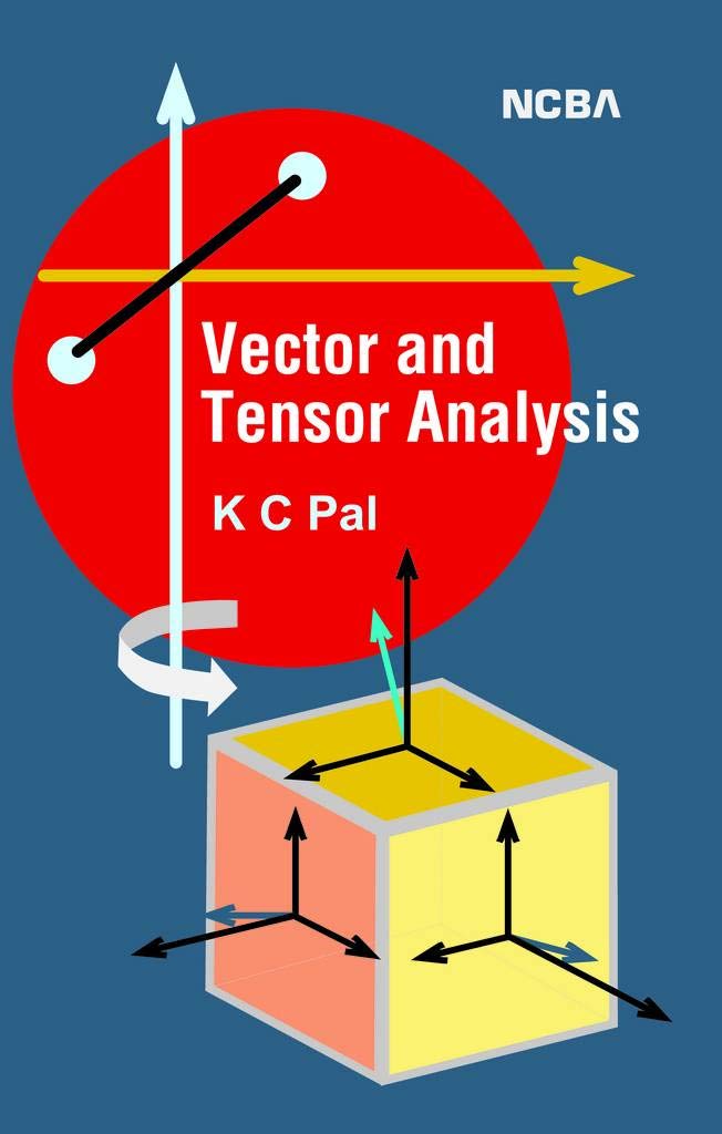 VECTOR AND TENSOR ANALYSIS: Pal: 9789352550982: Amazon.com: Books