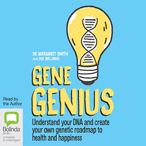 Amazon.com: Gene Genius: Understand Your DNA and Create Your Own ...