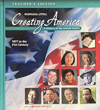 McDougal Littell Creating America: Teacher Edition Grades 6-8 1877 to ...