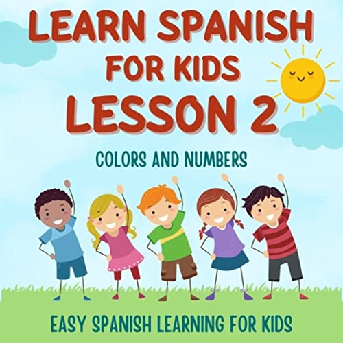 Amazon MusicでLearning Kids CrewのLearn Spanish for Kids Lesson 2: Colors ...