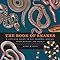 The Book of Snakes: A Life-Size Guide to Six Hundred Species from ...