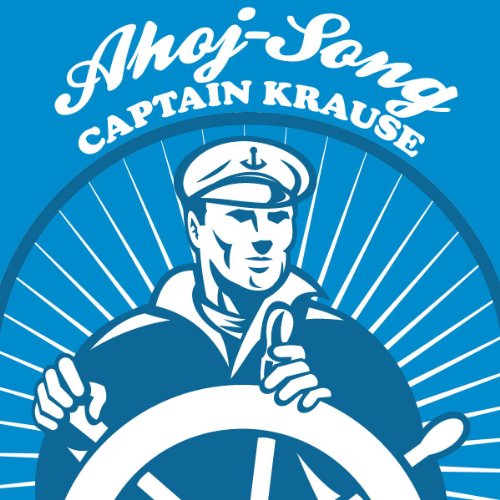 Amazon.com: Ahoj Song : Captain Krause: Digital Music