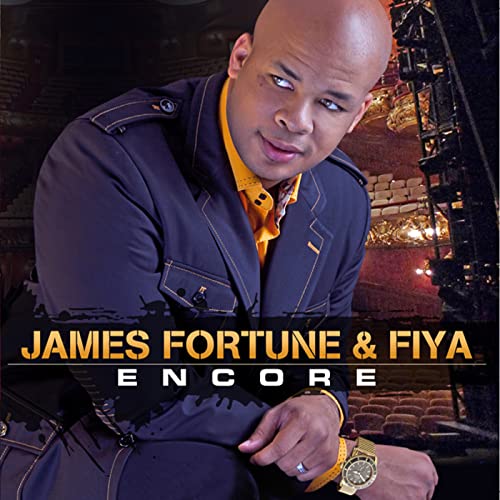 Play Encore by James Fortune & Fiya on Amazon Music
