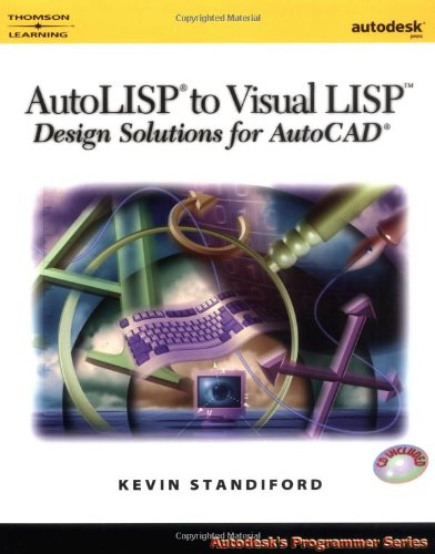 Amazon.com: AutoLISP to Visual LISP: Design Solutions: Design Solutions for AutoCAD 2000 ...