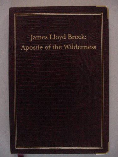 James Lloyd Breck Apostle of the Wilderness Sesquicentennial Edition ...