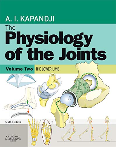Physiology of the Joints: Volume 2 Lower Limb: 9780702039423: Medicine ...