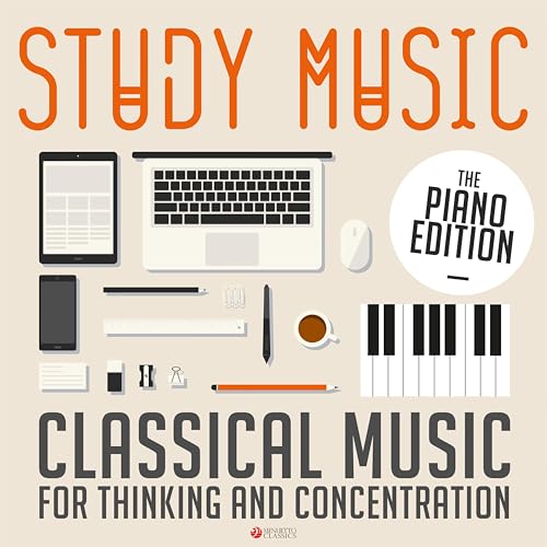 Play Study Music: Classical Music for Thinking and Concentration (The ...
