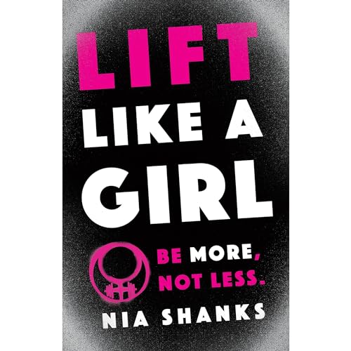 Amazon.com: Lift Like a Girl: Be More, Not Less. (Audible Audio Edition ...