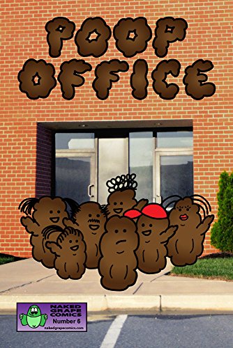Poop Office #6 (Poop Office Digital Comic Series Book 1) eBook : Pooped ...