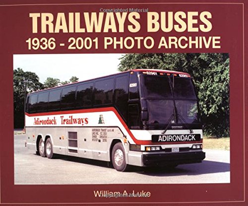 Trailways Buses 1936-2001 Photo Archive: Luke, William A ...