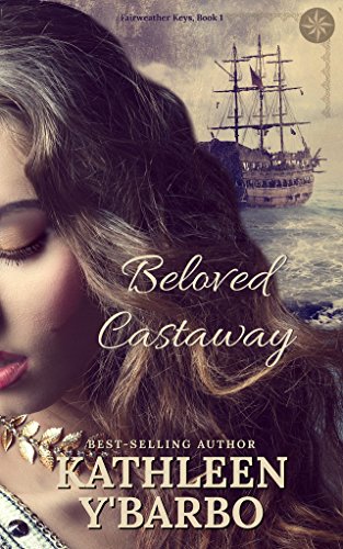 Beloved Castaway (Fairweather Key series Book 1) eBook : Y'Barbo ...