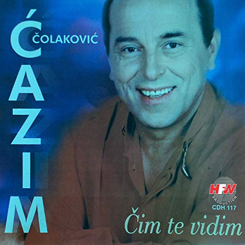 Play Čim Te Vidim by Ćazim Čolaković on Amazon Music