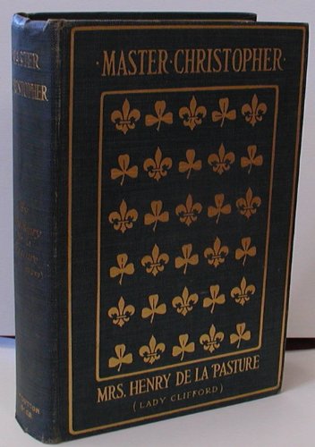 Master Christopher: Mrs. Henry De La Pasture: Amazon.com: Books