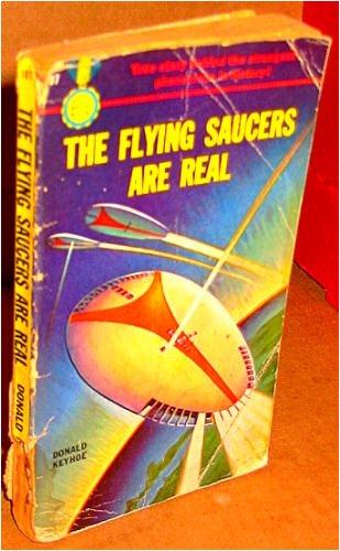 The flying saucers are real (Gold medal book): Keyhoe, Donald E: Amazon ...