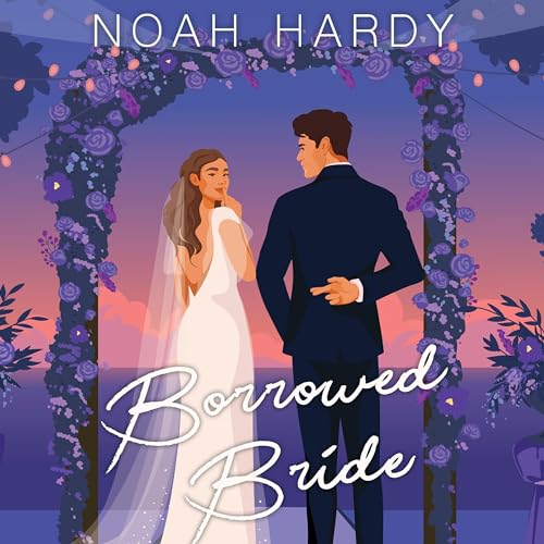 Amazon.com: Borrowed Bride (Audible Audio Edition): Noah Hardy, Meg ...