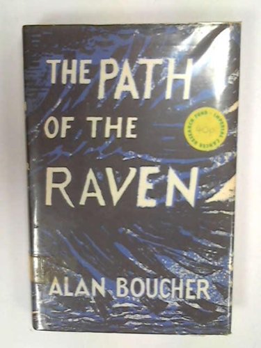 The Path of the Raven: Boucher, Alan.: Amazon.com: Books