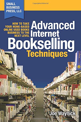 Amazon.com: Advanced Internet Bookselling Techniques: How to Take Your ...