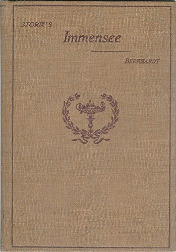 Immensee Von Theodore Storm with Introduction, Notes, vocabulary and ...