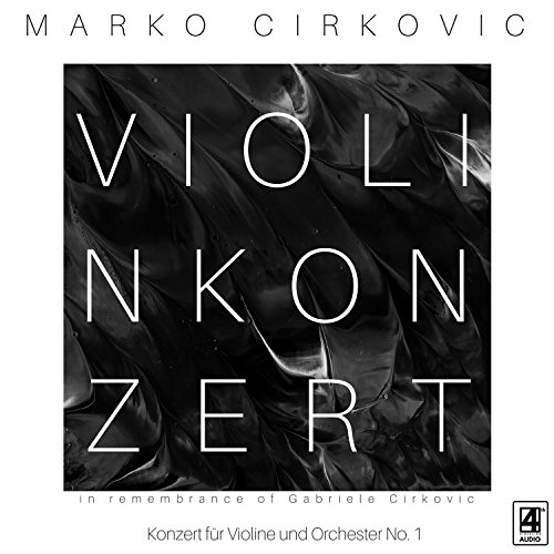 Play Konzert für Violine und Orchester No. 1 by Marko Cirkovic on Amazon Music