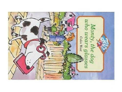 Jets: Monty, the Dog Who Wears Glasses (Jets): West, Colin ...