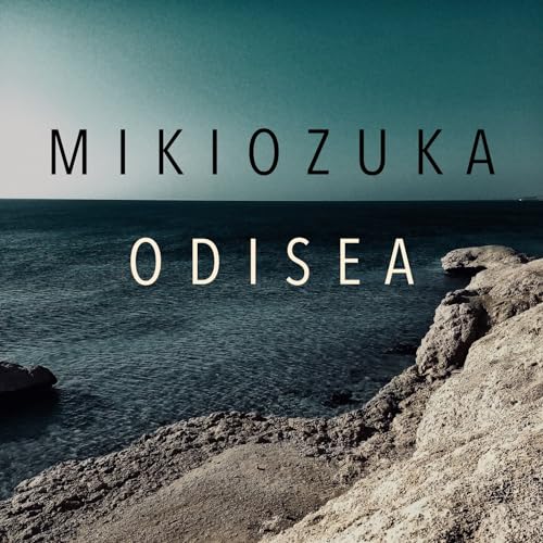 Amazon MusicでMiki OzukaのOdiseaを再生する