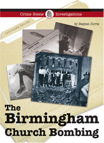 Amazon.com: The Birmingham Church Bombings (Crime Scene Investigations ...