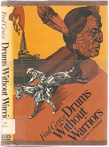 Drums without warriors: Grove, Fred: 9780385096898: Amazon.com: Books