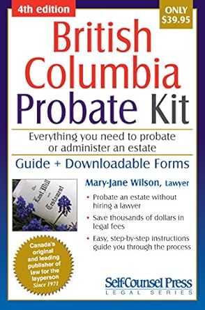 Probate Kit for British Columbia: Everything you need to probate an ...