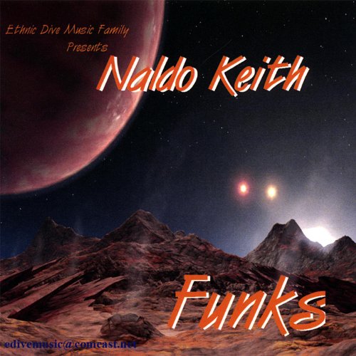Amazon.co.jp: Naldo Keith "Funks" : Naldo Keith: デジタルミュージック