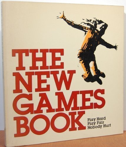 New Games Book: New Games Foundation: 9780385125161: Amazon.com: Books