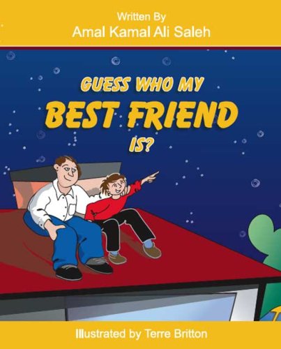 Guess Who My Best Friend Is? : Saleh, Amal Kamal Ali, Britton, Terre ...