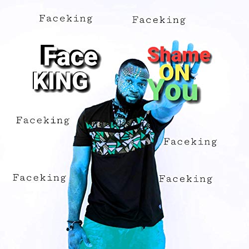 Shame on You de Face King en Amazon Music Unlimited